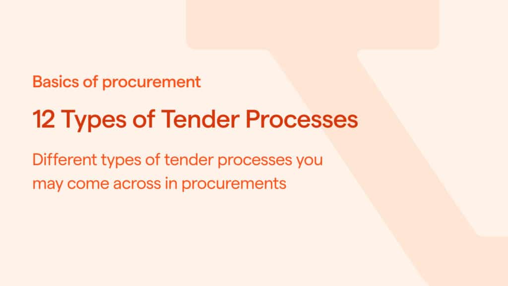 12 Different Types of Tender Processes in Procurements – Tendium