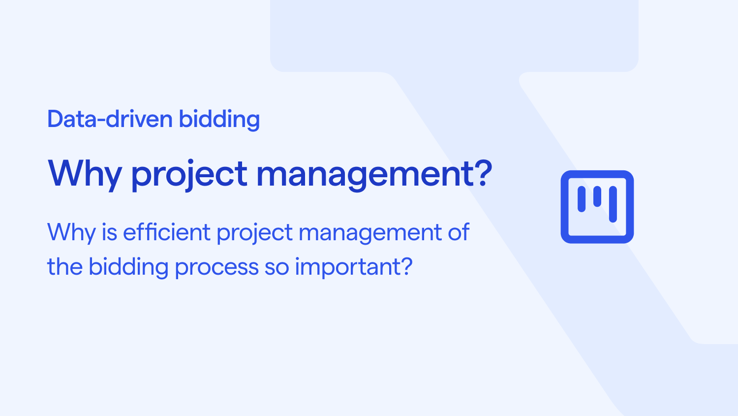 Efficient Project Management of the Bidding Process - Why Is It ...