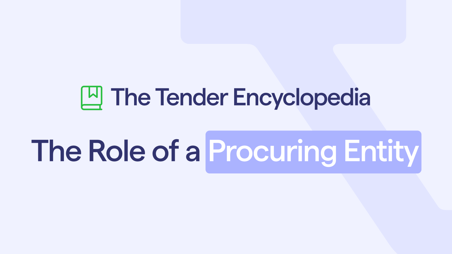 Understanding the Procuring Entity: Role, Needs and Challenges in ...