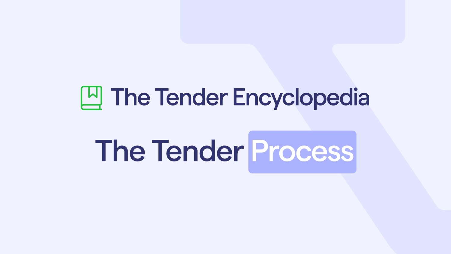 A Complete Guide to the Public Procurement Tender Process – Tendium