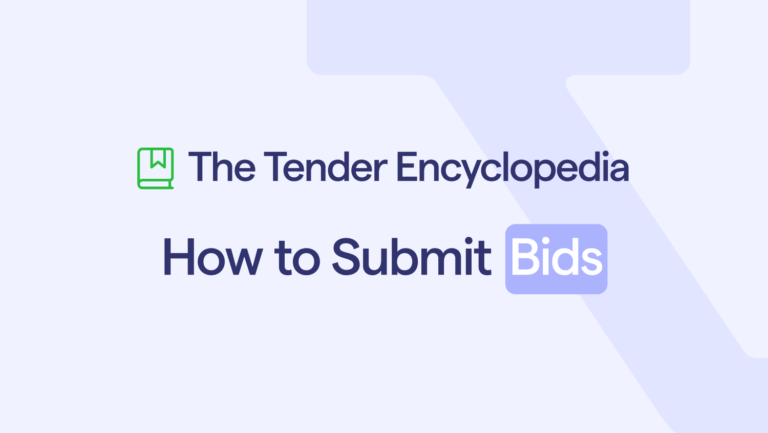 Submission of Bids: A Step-By-Step Guide to Submitting Winning Tender Bids – Tendium
