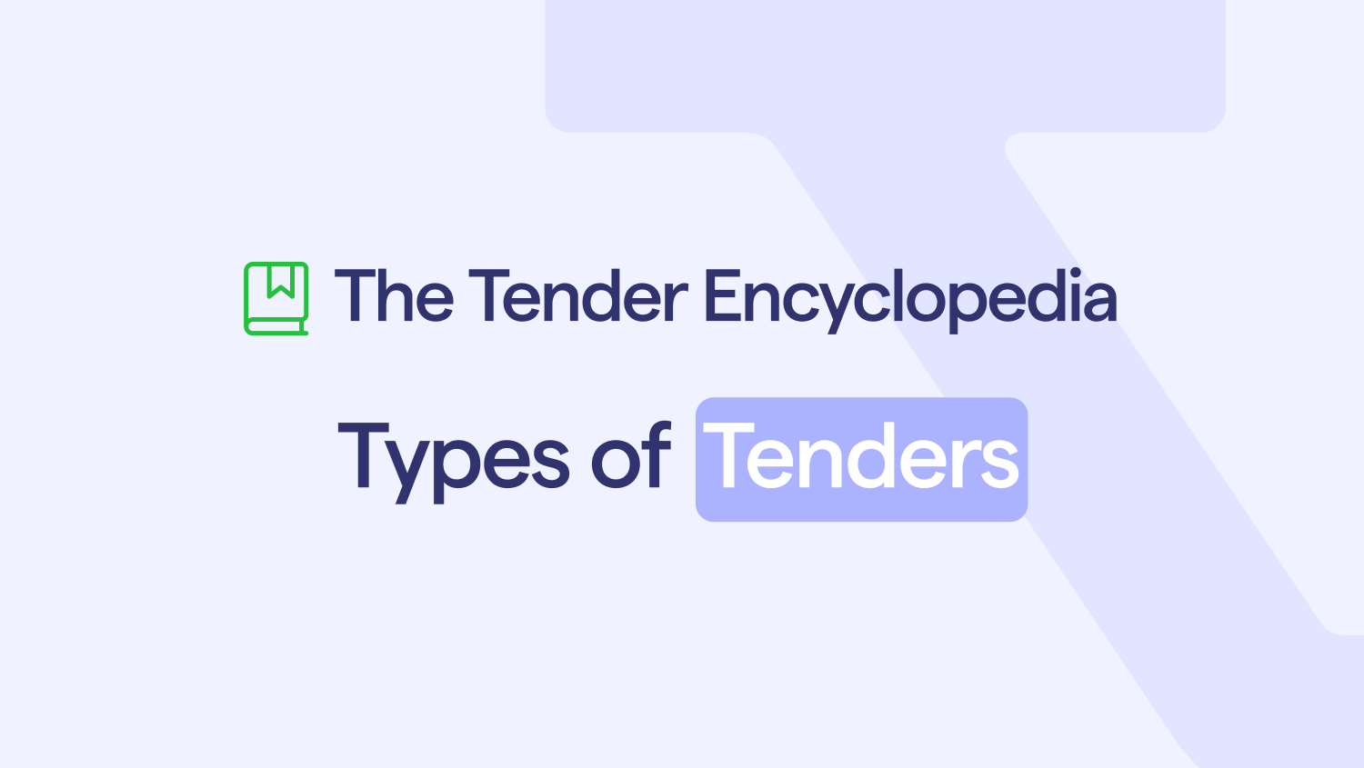What Are Common Types of Tenders in Procurement? – Tendium