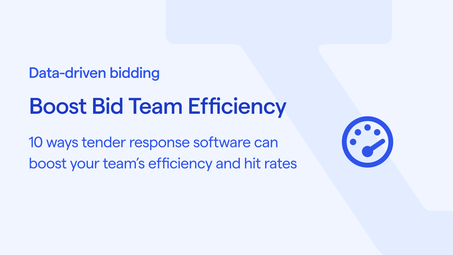 10 Ways Tender Response Software Can Boost Your Team's Efficiency and ...